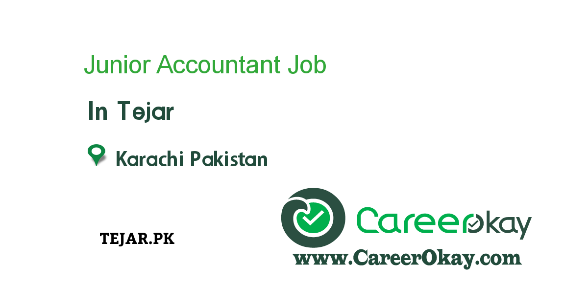 Junior Accountant job in Tejar in Karachi Pakistan - Ref. 103381