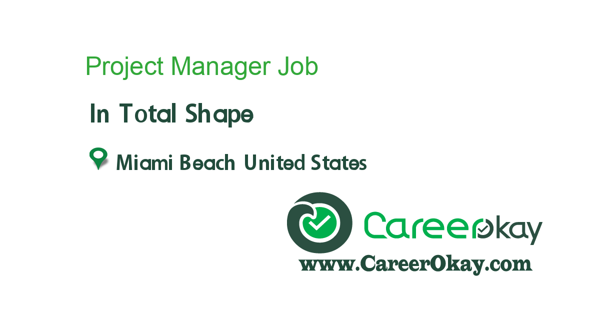 Project Manager job in Total Shape in Islamabad Pakistan - Ref. 105659