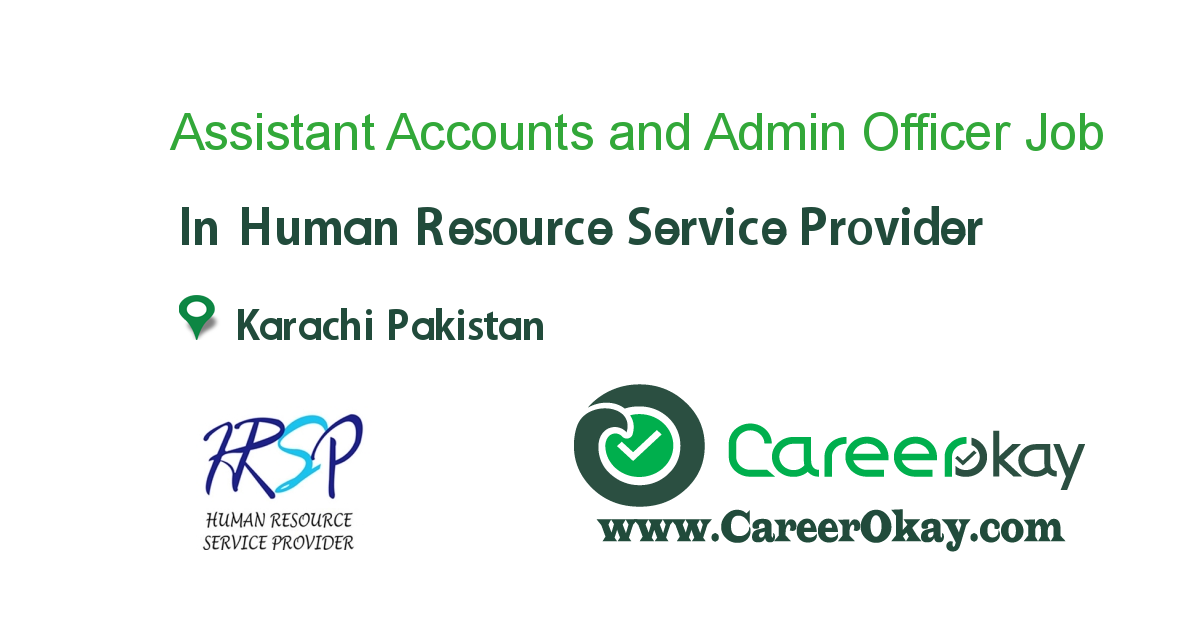 Assistant Accounts and Admin Officer job in Human Resource Service ...